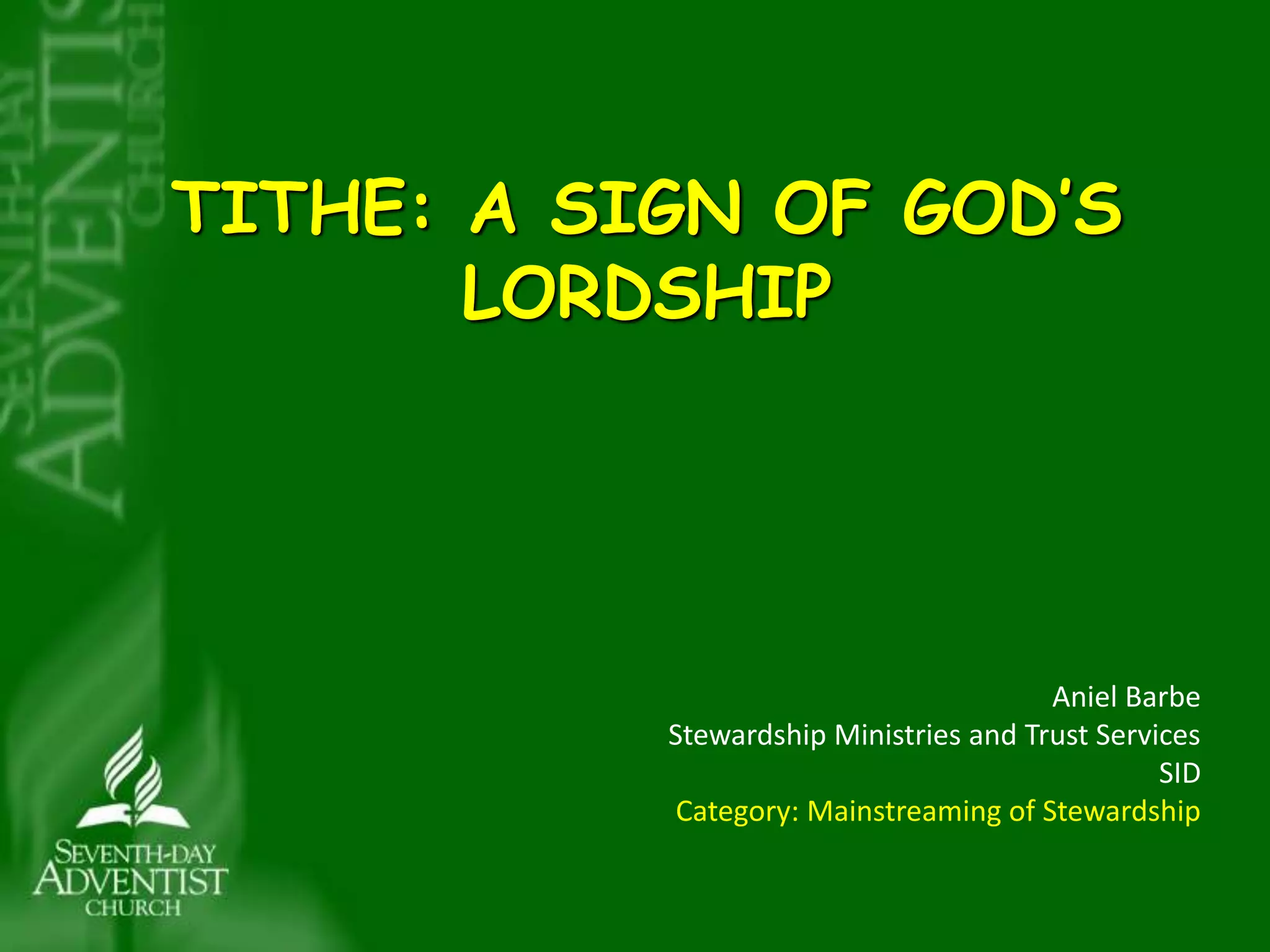 Tithe: A Sign of God's Lordship | PPTX