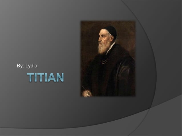 Titian biography | PPT