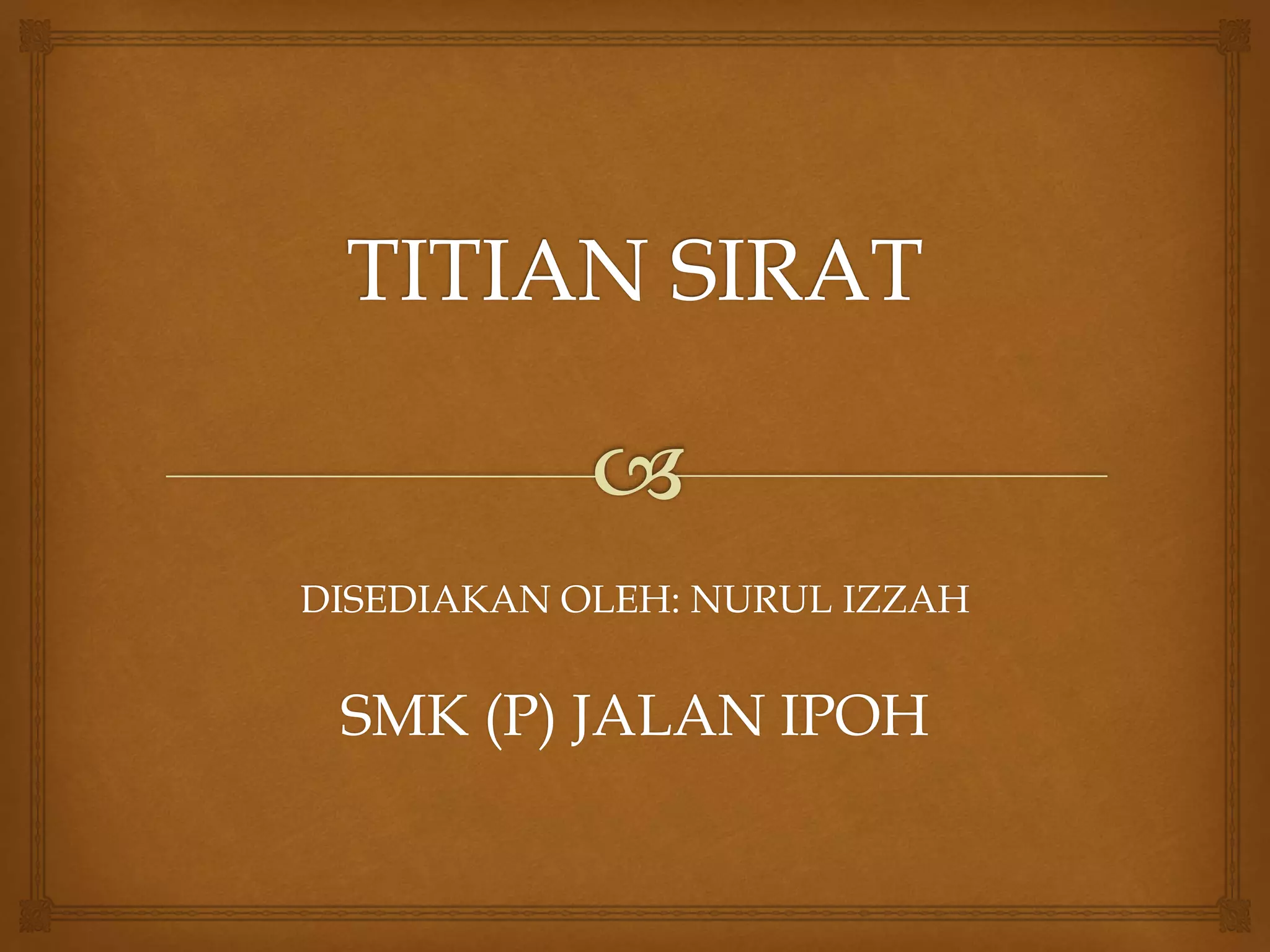Titian sirat agama islam | PPTX