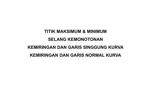 Titik maksimum dan titik minimum | PPTX