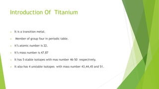 Titanium , | PPTX
