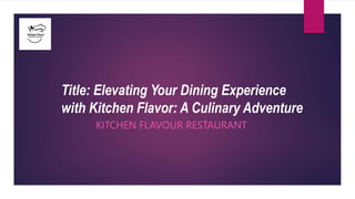 kitchen flavour | PPT