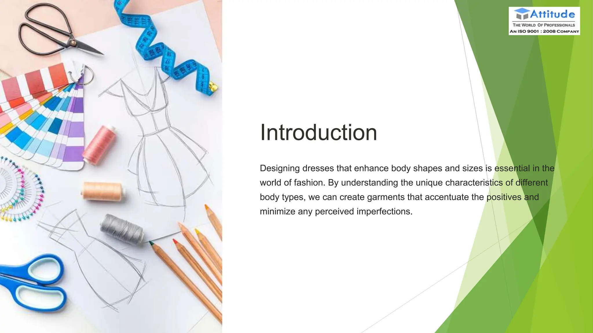 Dress Designing for Different Body Types | PPTX