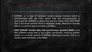 Memory - RAM and its types | PPTX