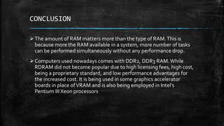 Memory - RAM and its types | PPTX