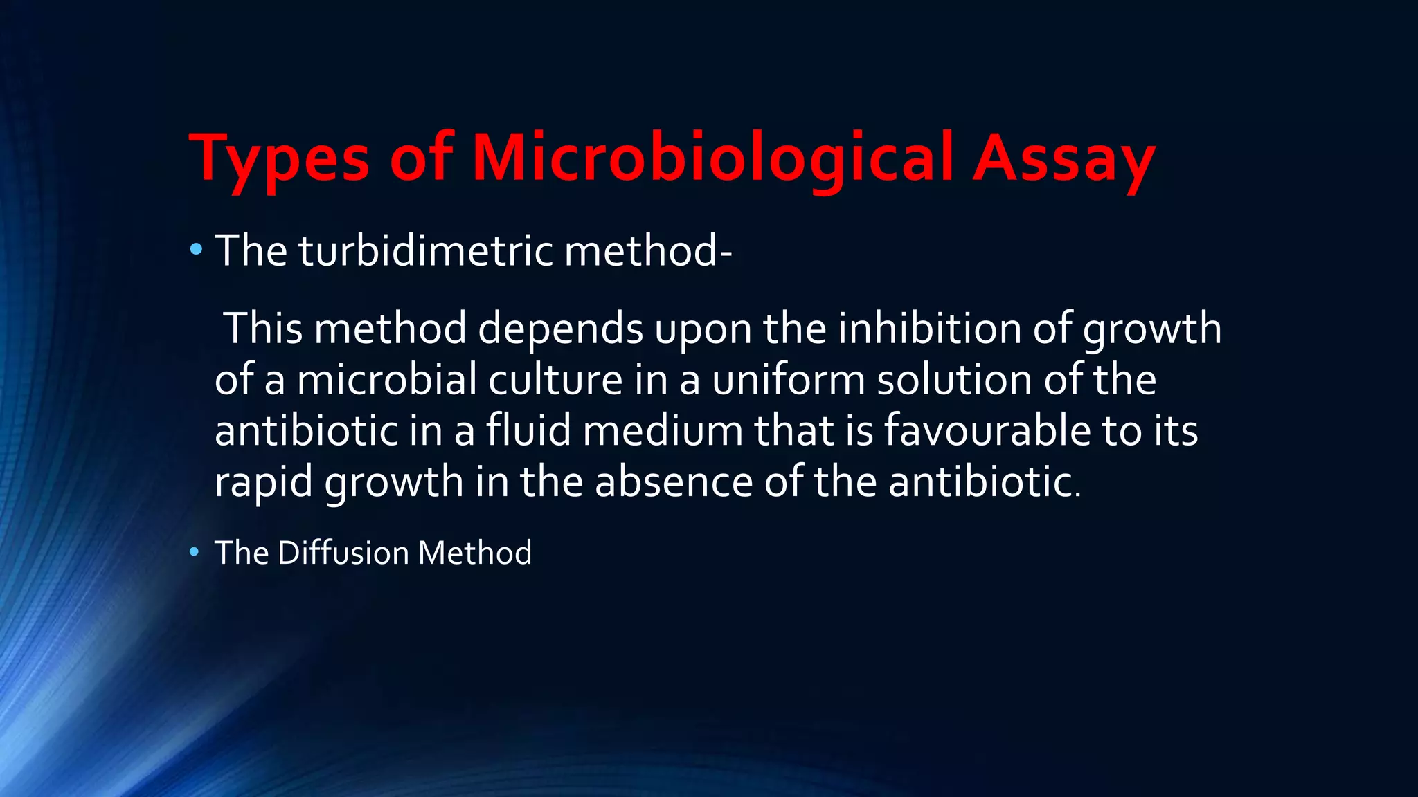 Microbiological assay of antibiotics | PPTX