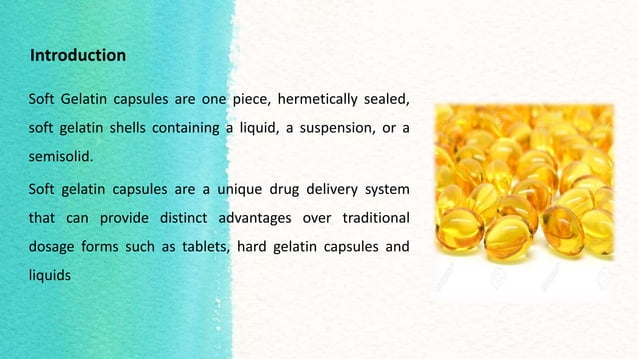 SOFT GELATIN CAPSULE | PPT