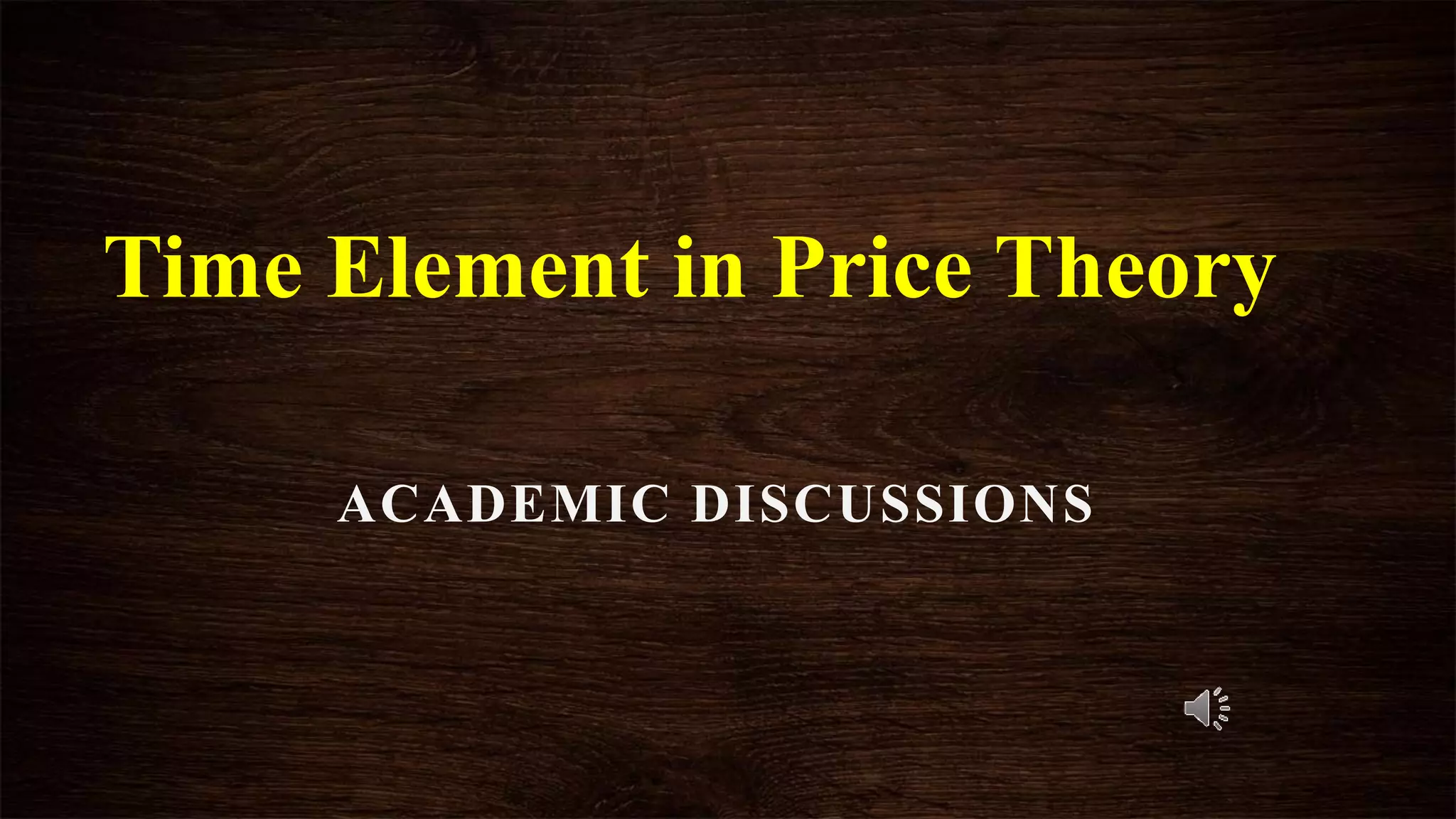 Time element in Price theory | PPTX