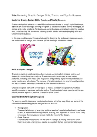 "Mastering Graphic Design: Skills, Trends, and Tips for Success" | PDF