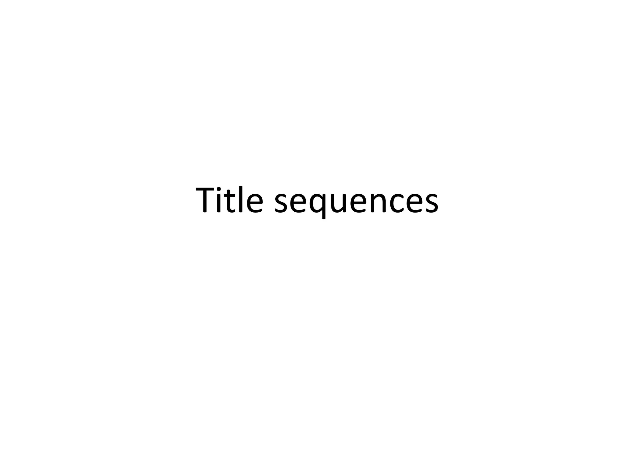 Title sequence Analysis | PPT