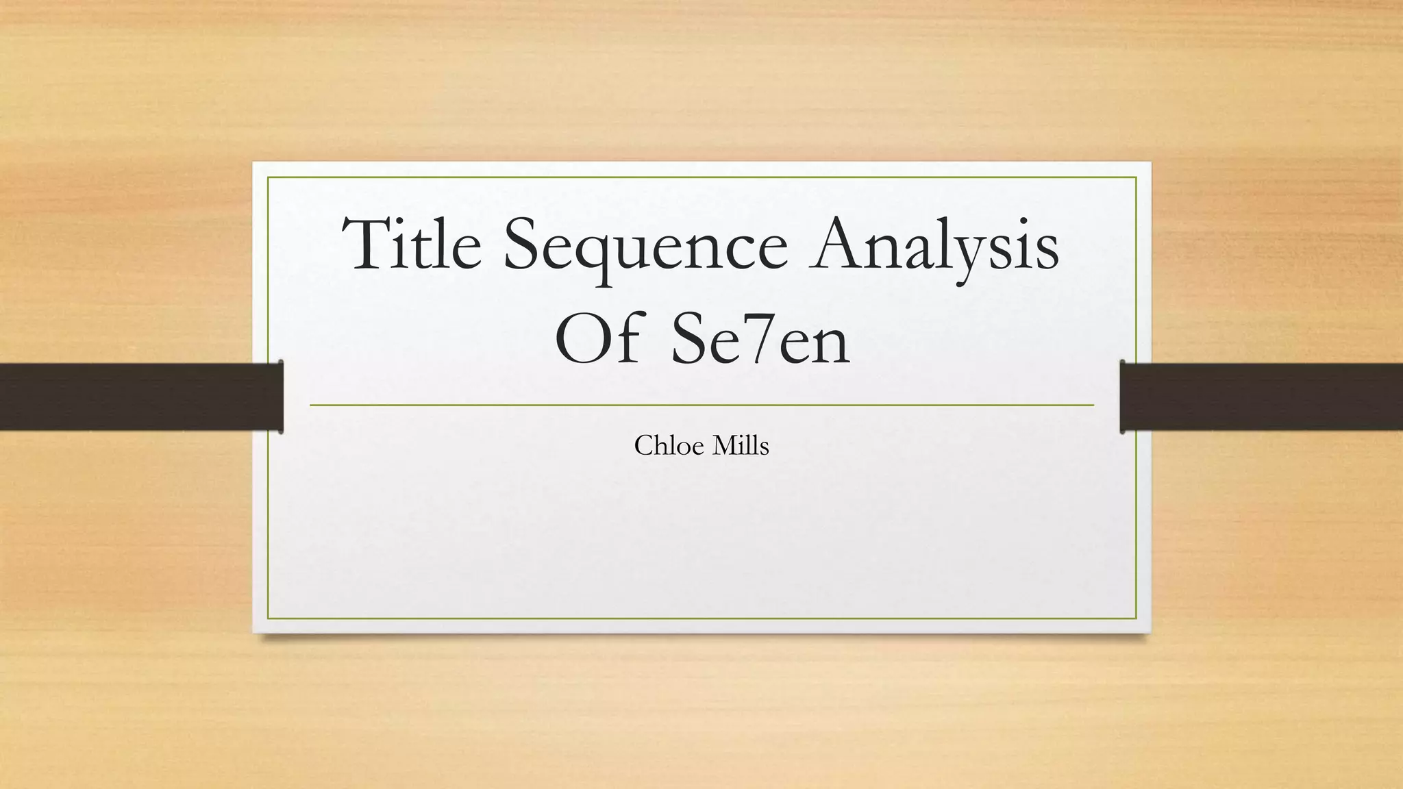 Title Sequence Analysis of Se7en | PPTX