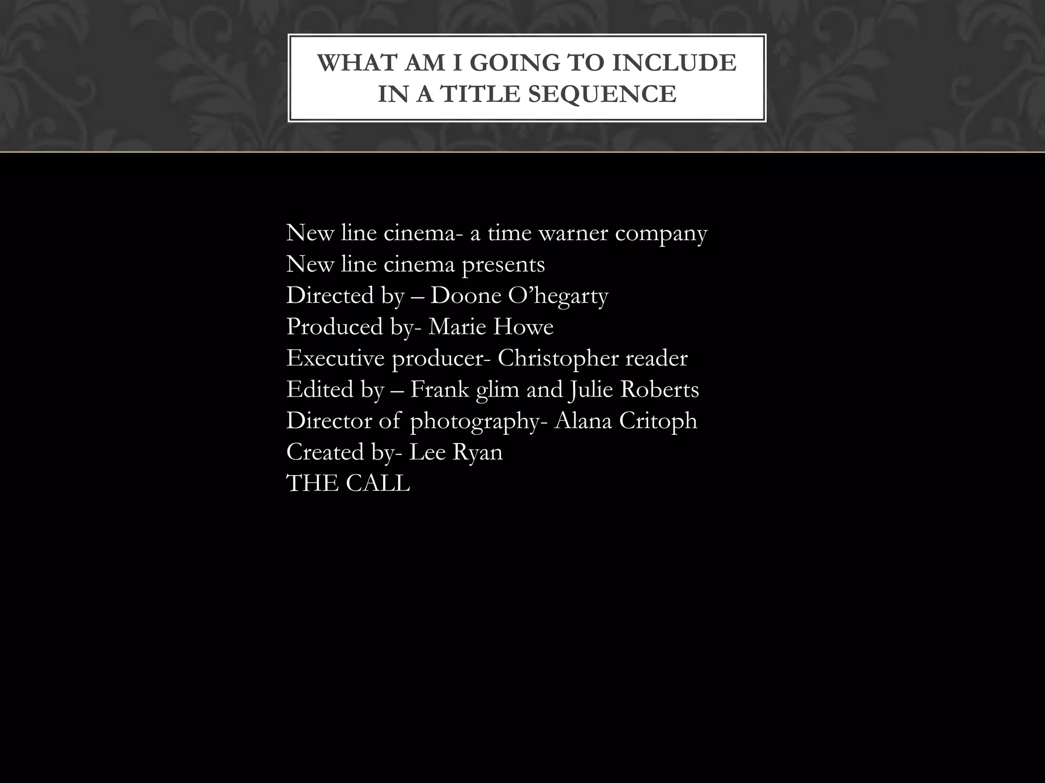 Title sequences and soundtrack presentation | PPTX | Soundtracks, TV and Showtunes | Music