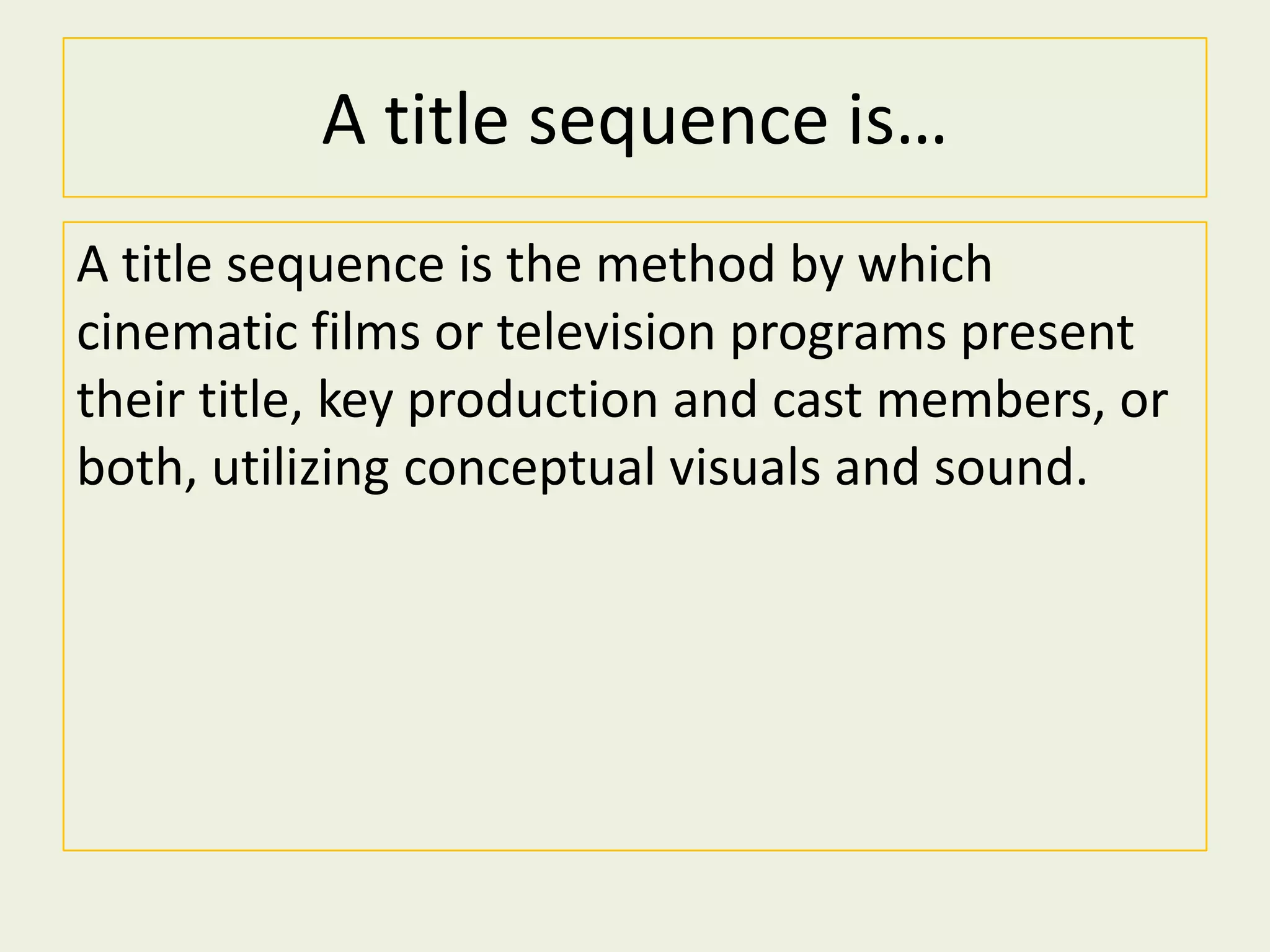 Title sequences powerpoint for blog | PPTX | Video Production | Content Production