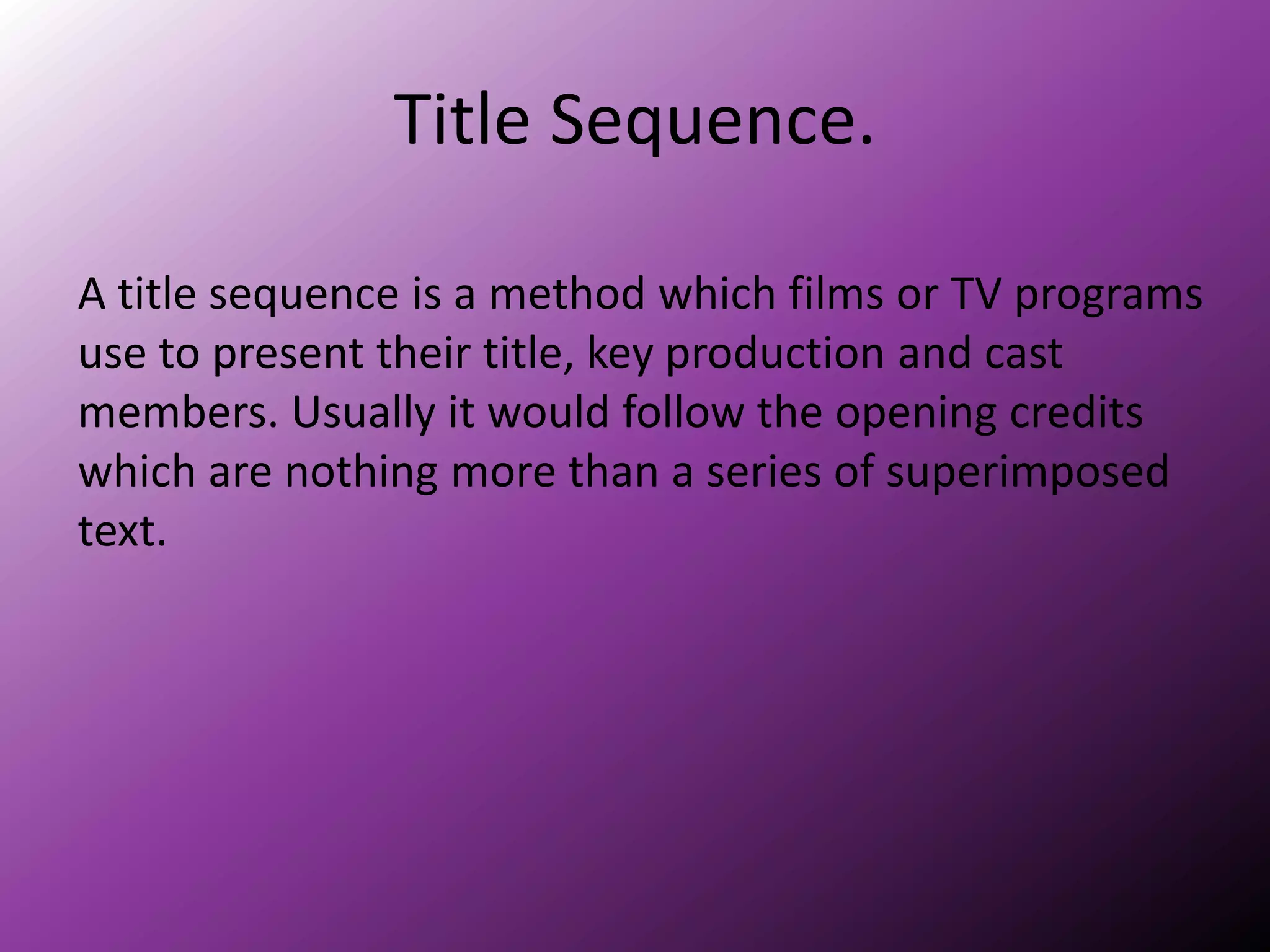 Title sequence vs trailer | PPTX