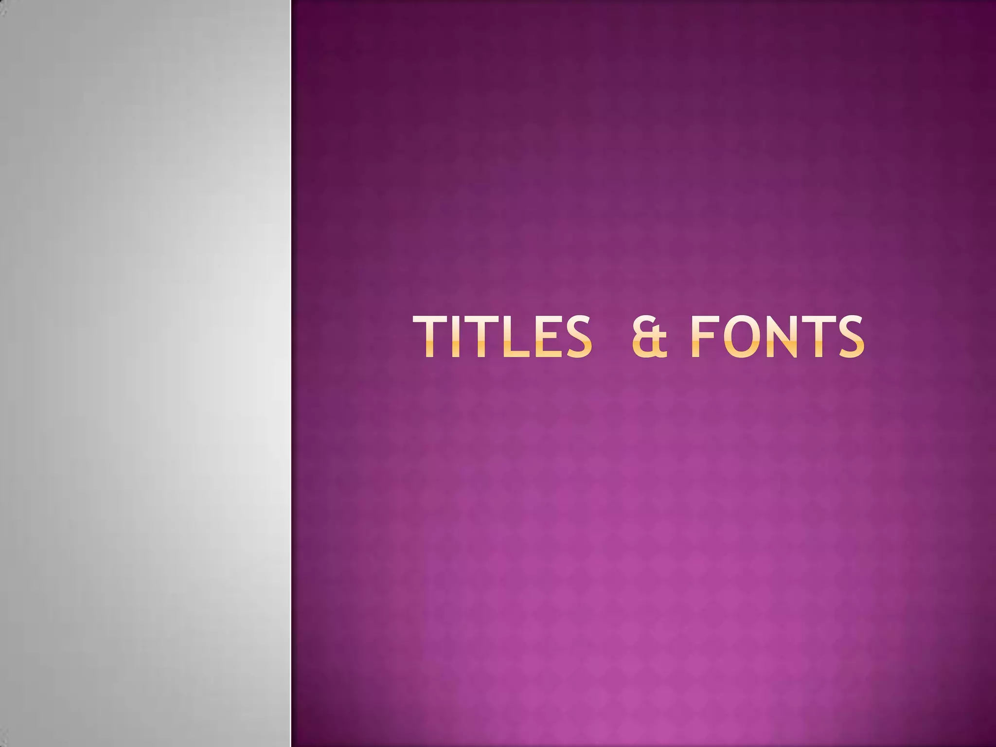 Titles & fonts | PPTX