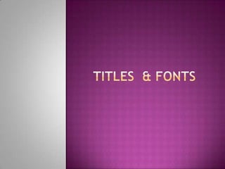 Titles & fonts | PPTX