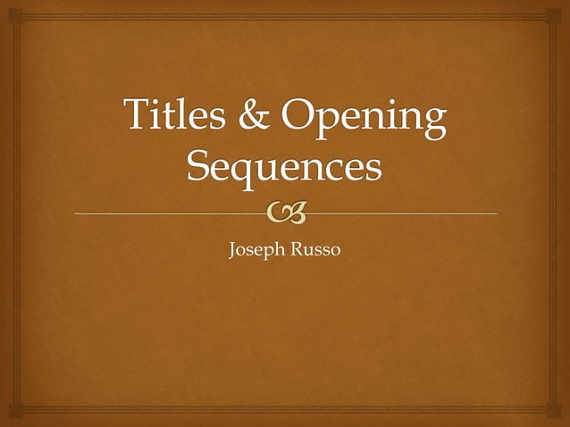 Titles & opening sequences | PPTX