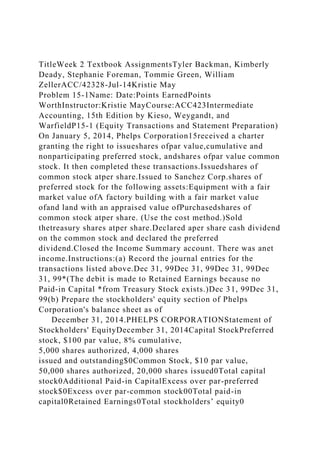 TitleWeek 2 Textbook AssignmentsTyler Backman, Kimberly Deady, Ste.docx