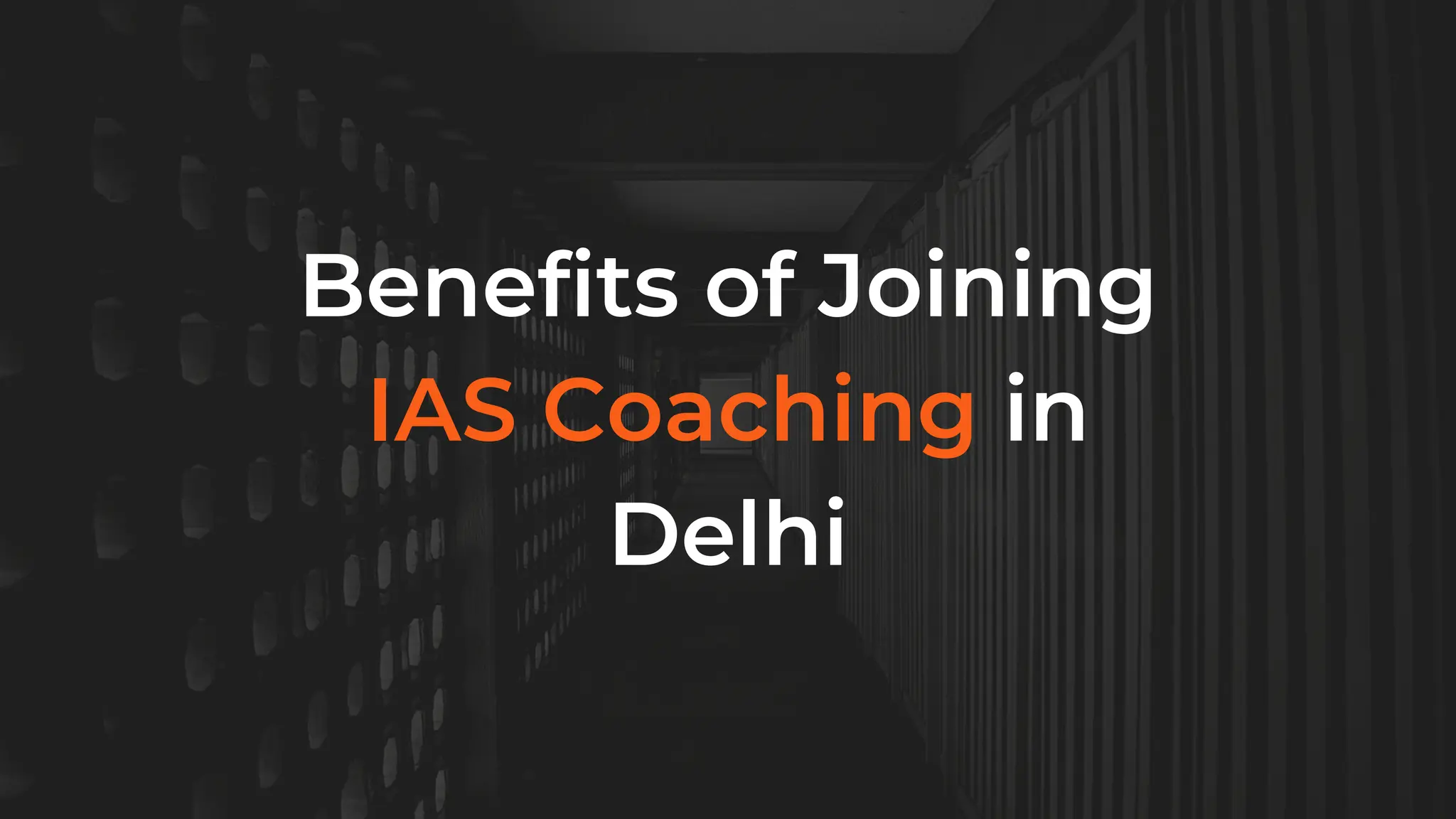 Title Why Delhi is the First Choice for IAS Aspirants.pdf