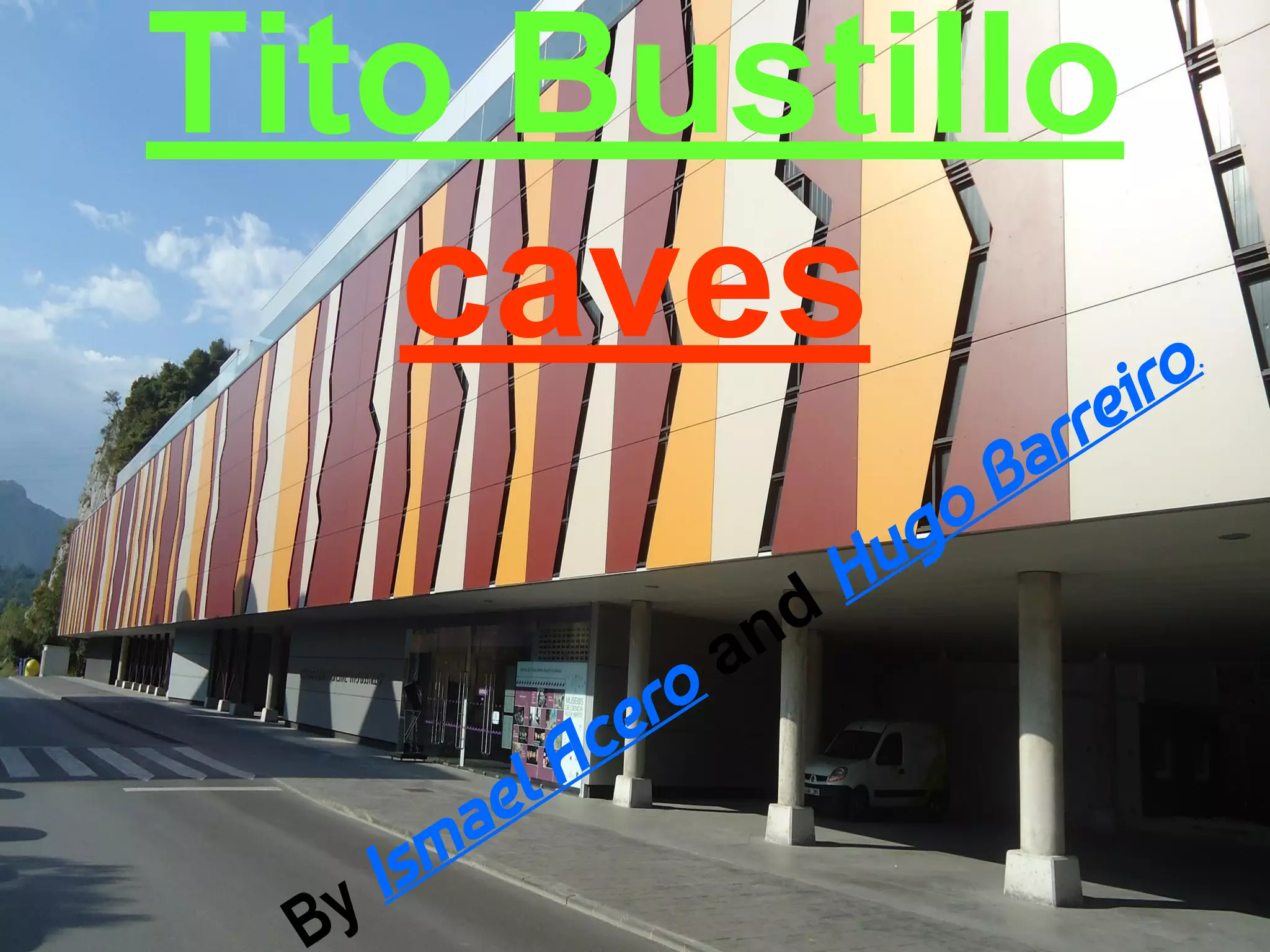 Tito bustillo caves (1) | PPT