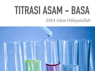 Titrasi Asam-Basa kimia kelas XI semester genap | PDF