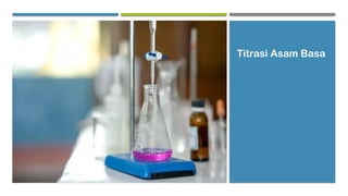 TITRASI ASAM BASA olimpiade kimia sma.pptx