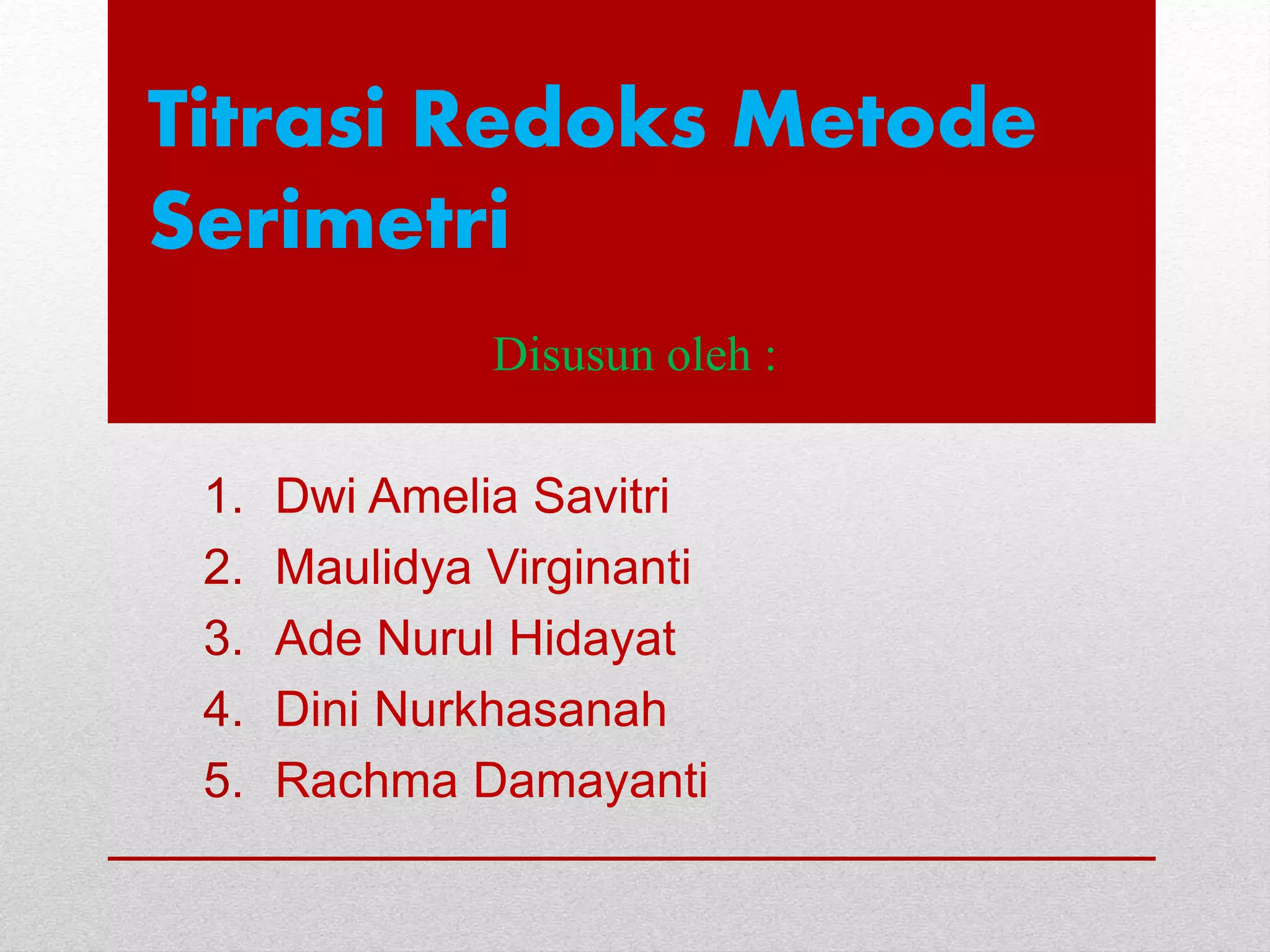 Titrasi redoks metode serimetri | PPTX