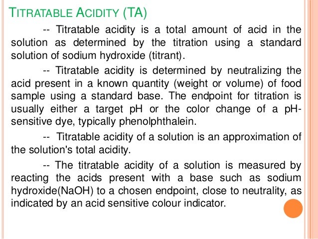 Titratable acidity and Total Soluble Solids