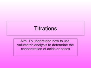 Titrations | PPT | Chemistry | Science