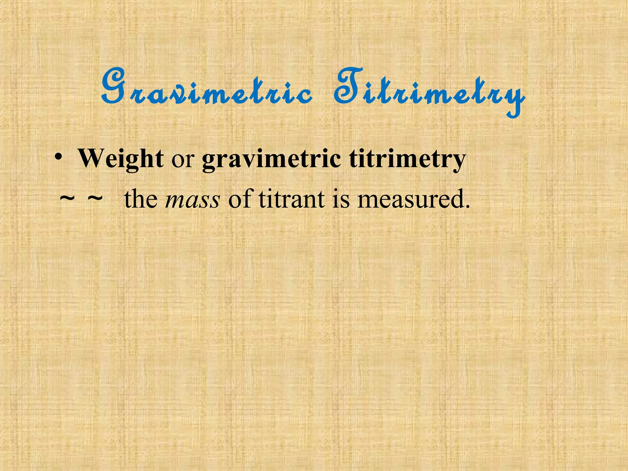 Titrimetric Methods | PPT