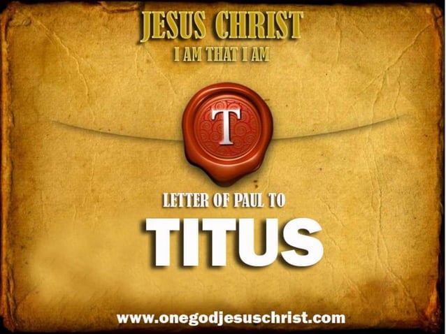 Titus | PPTX | Christianity | Religion & Spirituality