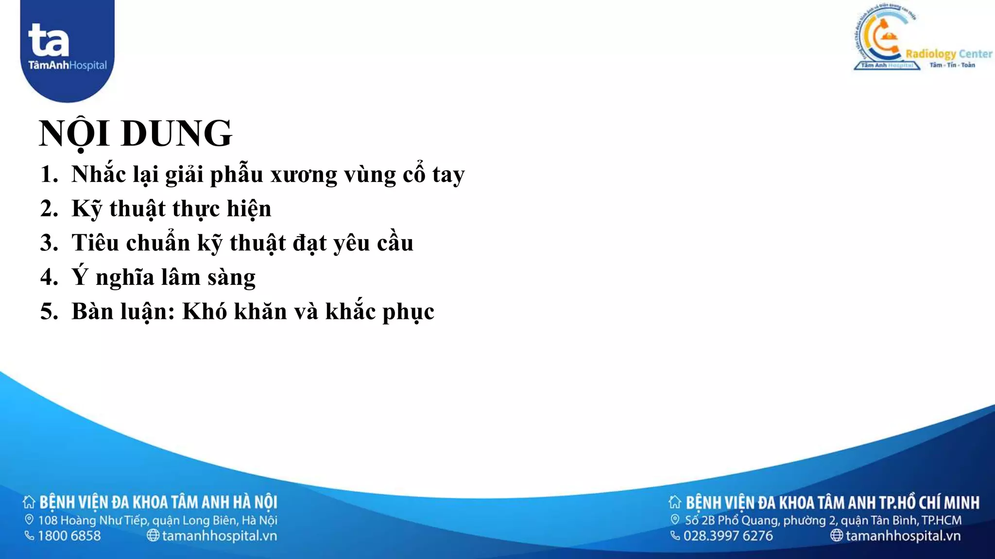 Tiêu chuẩn, kỹ thuật chụp XQuang cổ tay.pptx