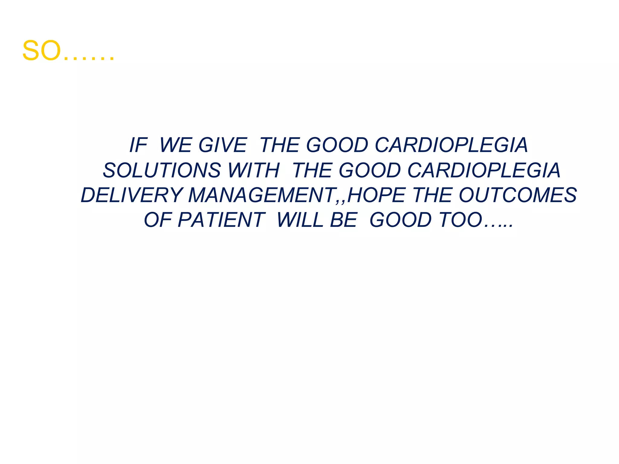 cardioplegia delivery management, perfusion safety | PPT