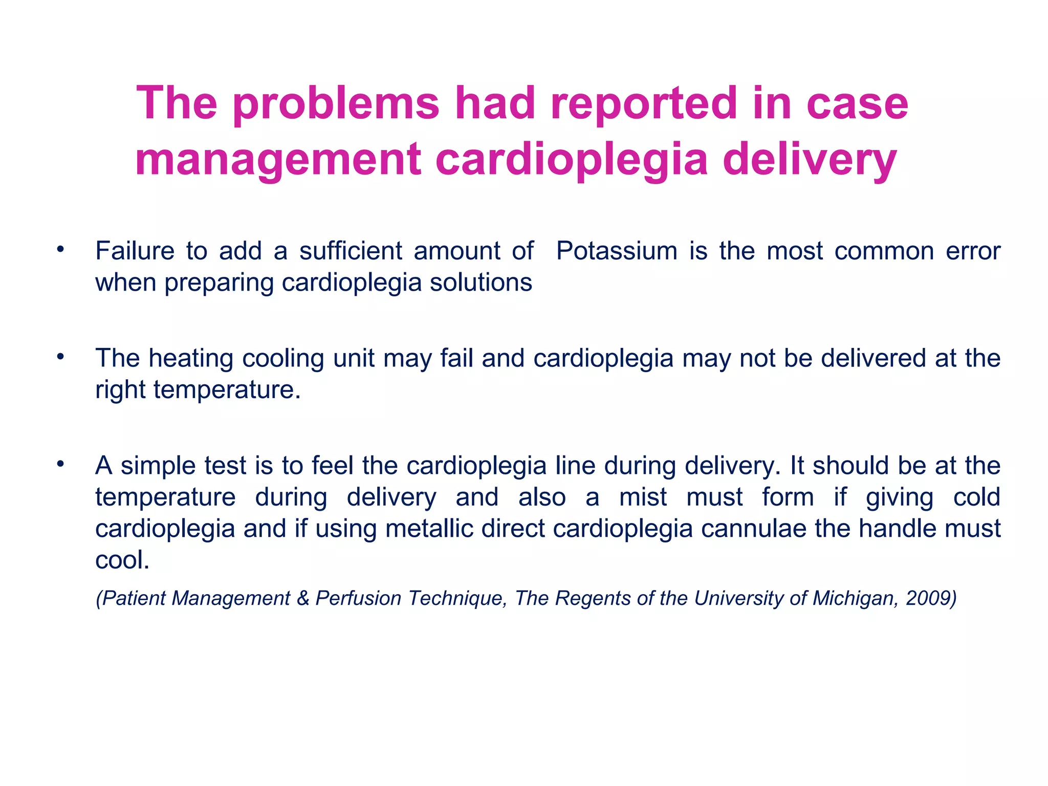 cardioplegia delivery management, perfusion safety | PPT