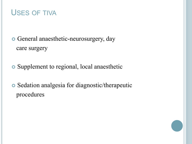Total Intravenous Anaesthesia | PPTX