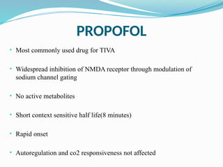 tiva total anaesthesia through iv monitord anaesthesia | PPTX