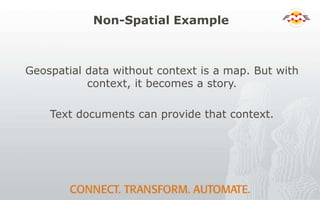 Using FME to Solve Spatial and Non-Spatial Problems | PPTX