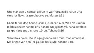 Tiv Soul Winning Gospel Presentation - Only JESUS CHRIST Saves.pptx