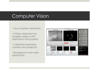 Multi-Touch technologies: Software, tracking and functions | PPT