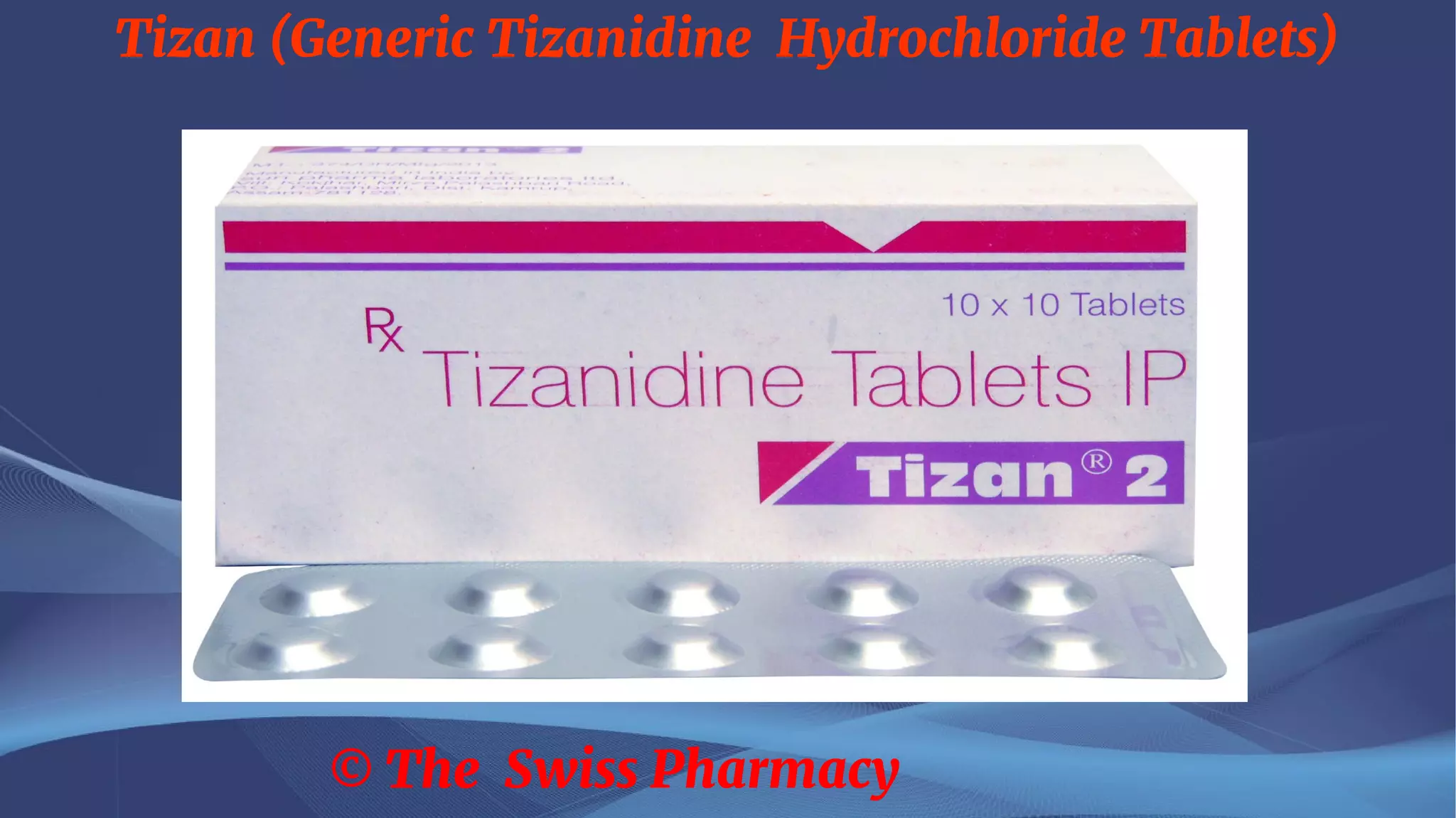 Tizan Tablets (Generic Tizanidine Hydrochloride Tablets) | PDF