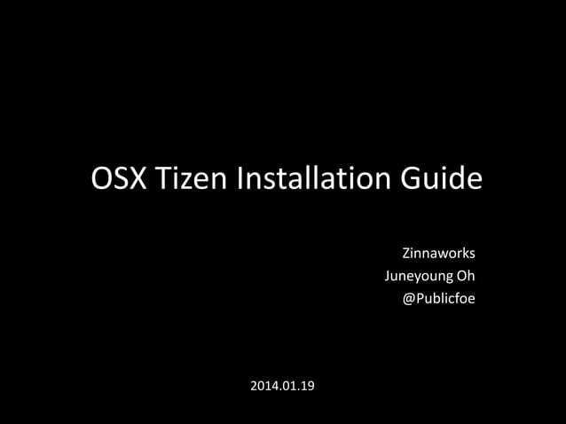 Tizen installation guide for OSX | PPT