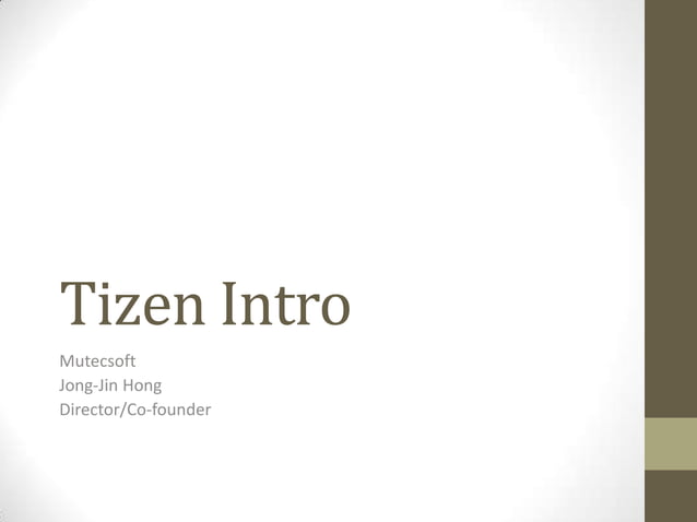 Tizen intro | PPT