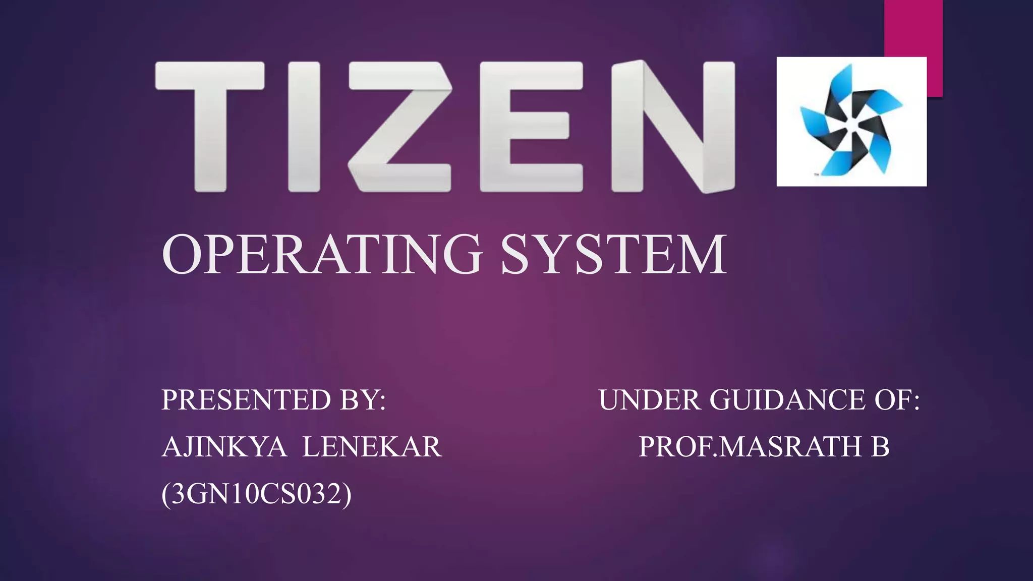 Tizen operating system seminar ppt | PPTX