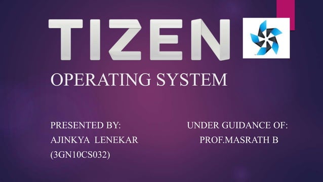 Tizen operating system seminar ppt | PPTX | Operating Systems | Computer Software and Applications