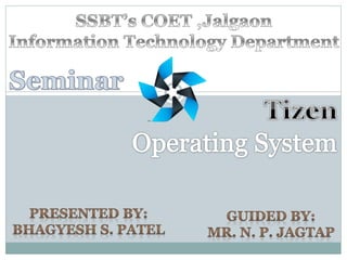 Tizen Operating System | PPTX | Operating Systems | Computer Software and Applications