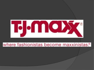 Tj maxx | PPT