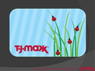 Tj maxx | PPT