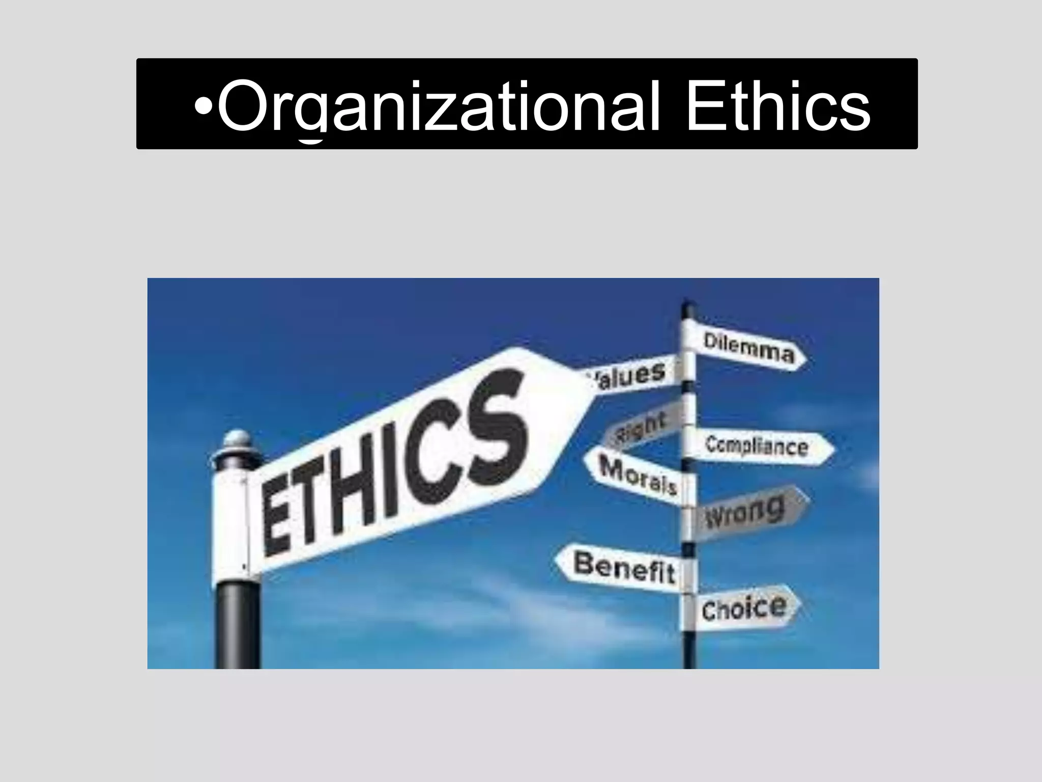 Organization Culture and Ethics | PPTX