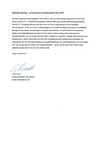Intyg/ rekommendation Projekt Verksamhetsutveckling Posten | PDF