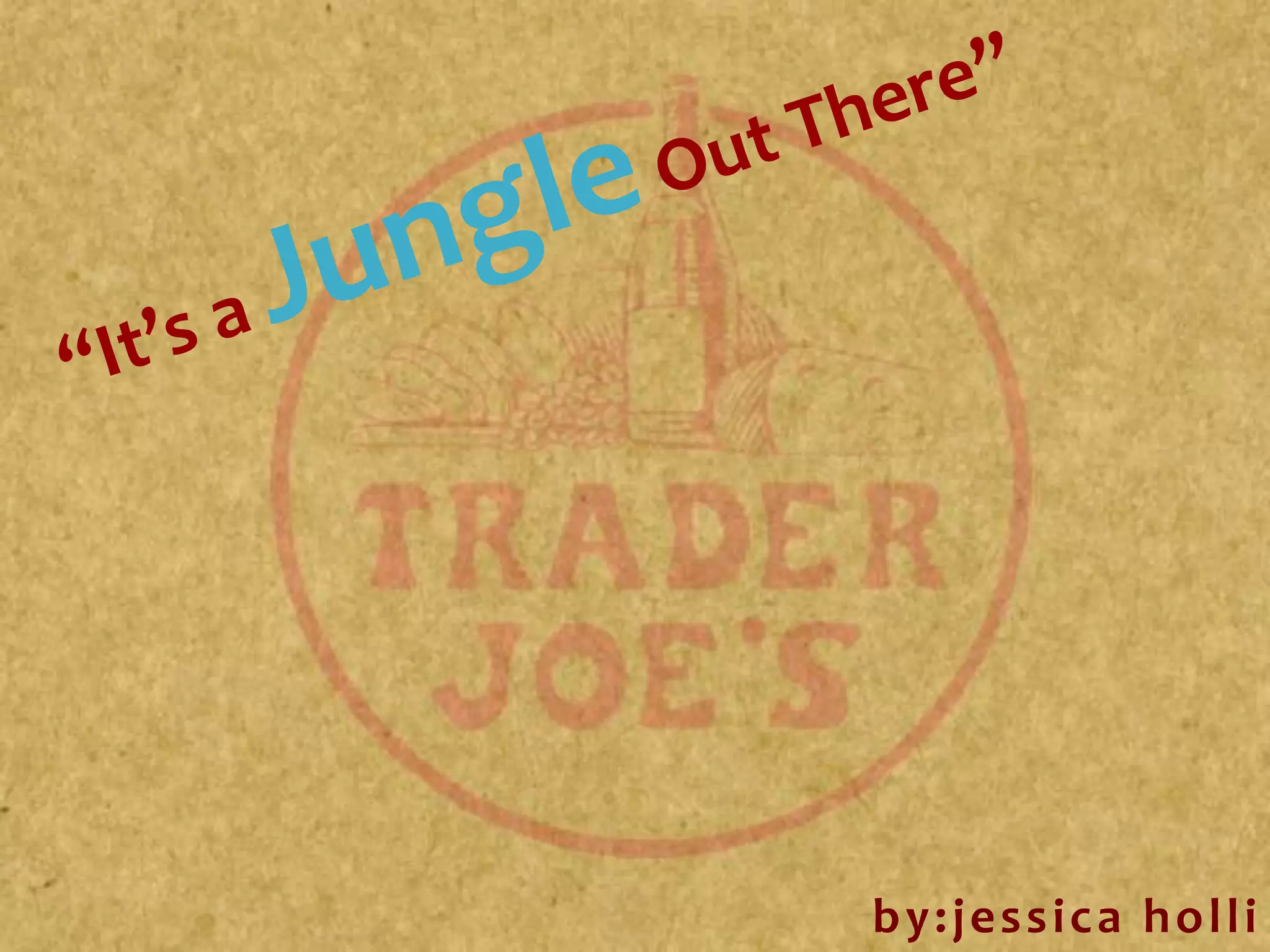 Trader Joe's Marketing Strategy | PPTX | Business | Business and Finance